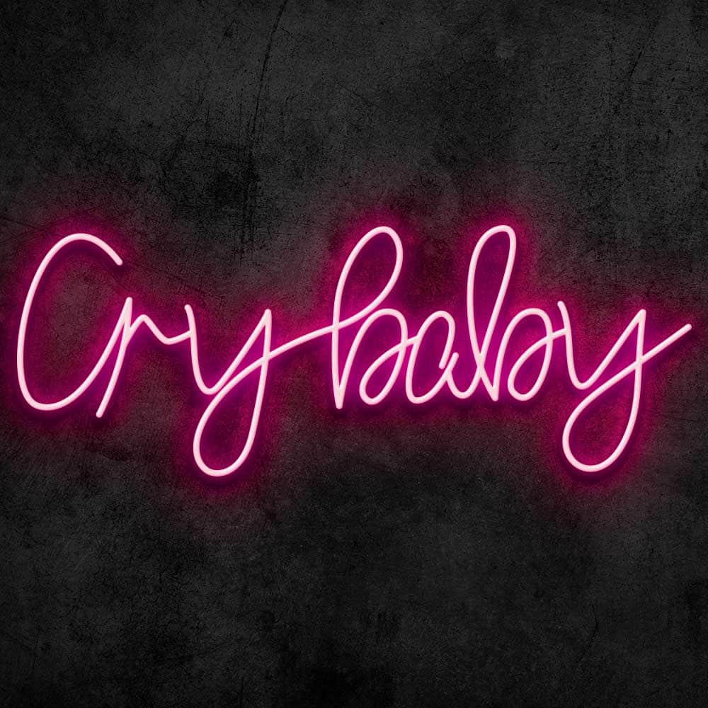 Cry Baby Neon Sign – Canvas Freaks