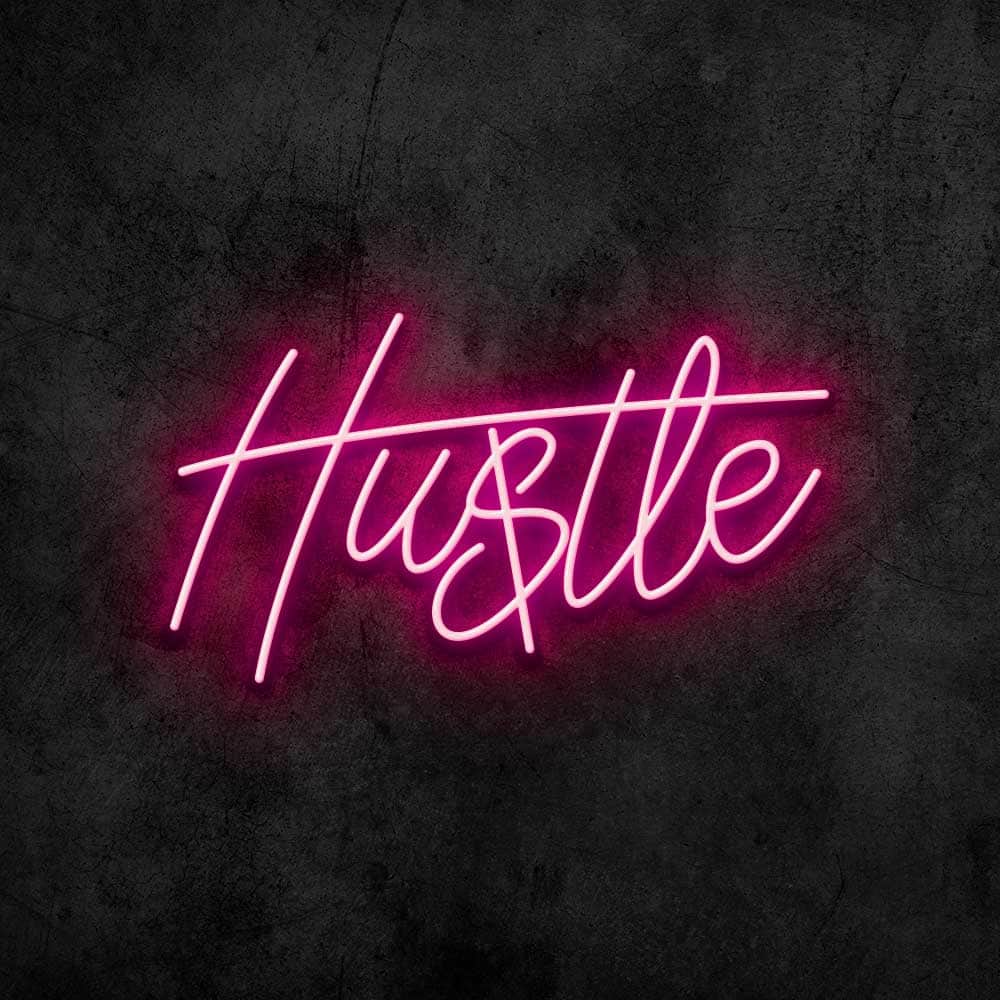 Hustle Neon Sign – Canvas Freaks