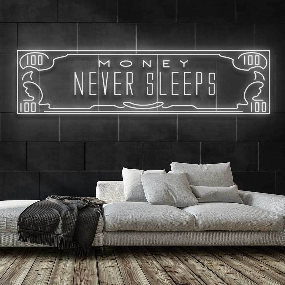 Money Never Sleeps Neon Sign – Canvas Freaks